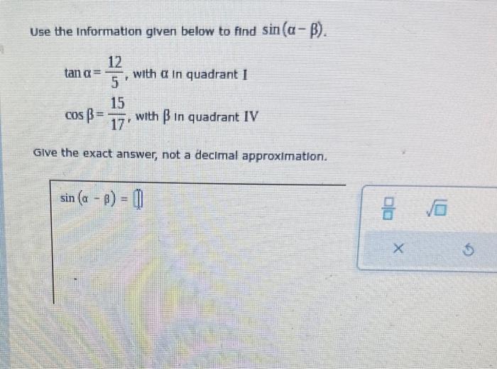 Solved Use the information given below to find sin(α−β) | Chegg.com