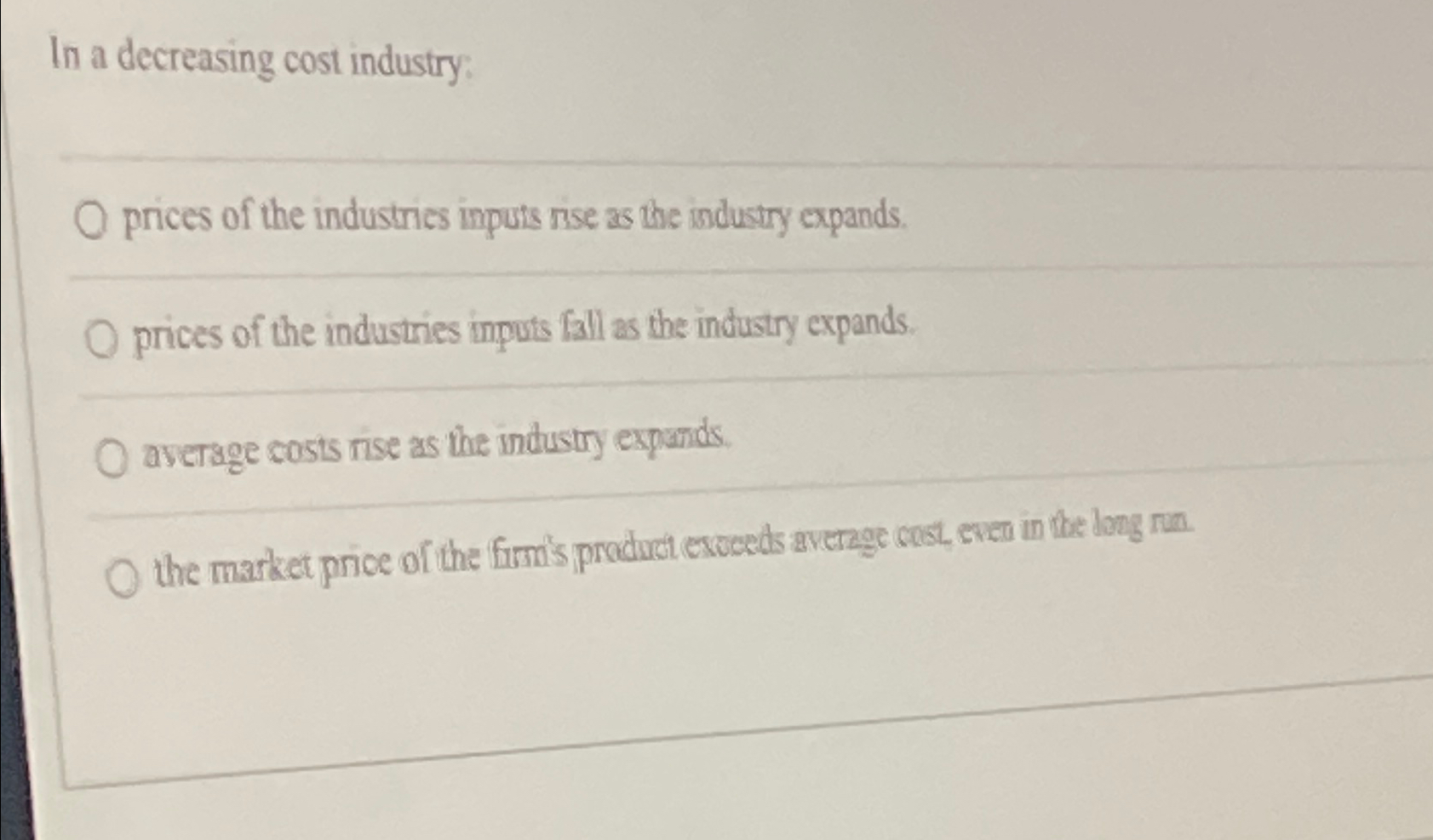 Solved In a decreasing cost industry:prices of the | Chegg.com