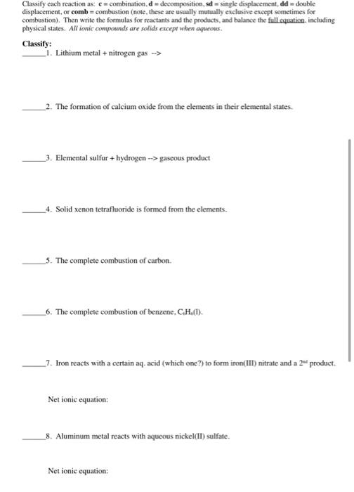 Solved Classify each reaction as: c= combination, d = | Chegg.com