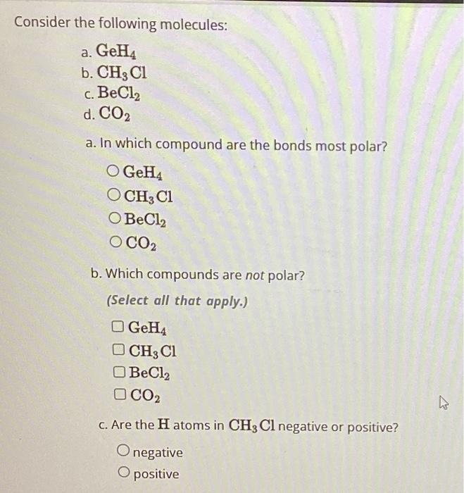 Solved Consider the following molecules: a. GeH4 b. CH3 Cl | Chegg.com