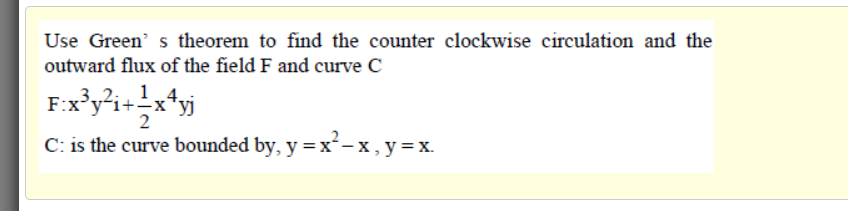 Solved Use Green's theorem to find the counter clockwise | Chegg.com