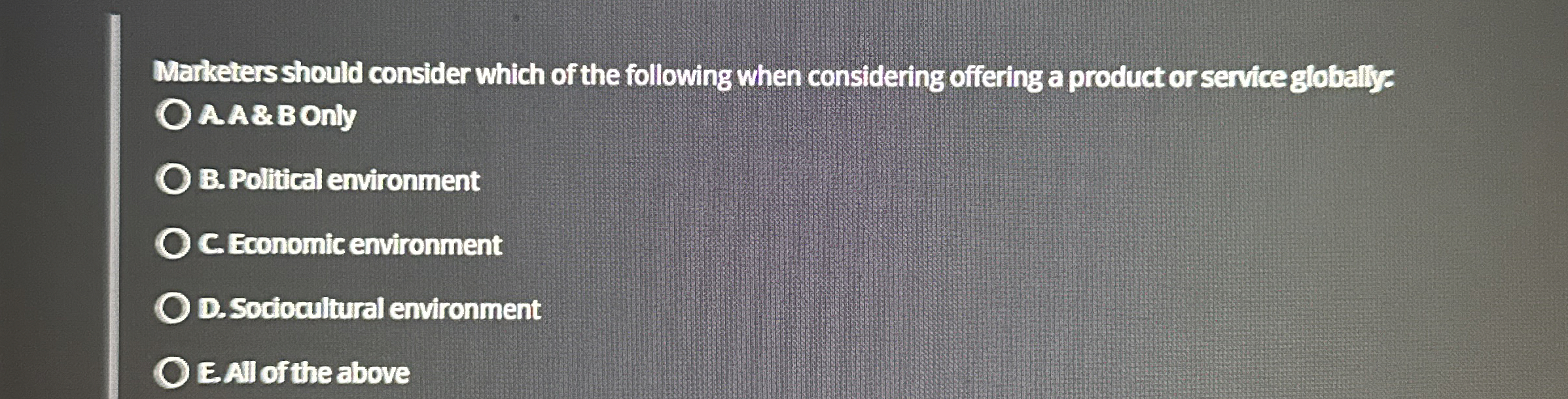 Solved Marketers should consider which of the following when | Chegg.com