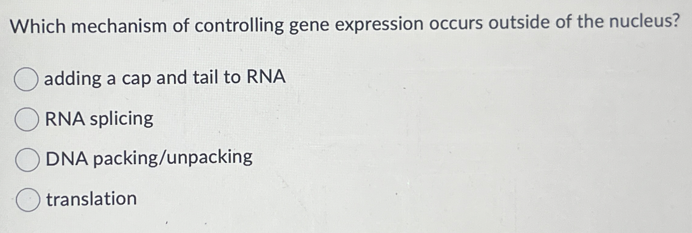 Solved Which mechanism of controlling gene expression occurs | Chegg.com
