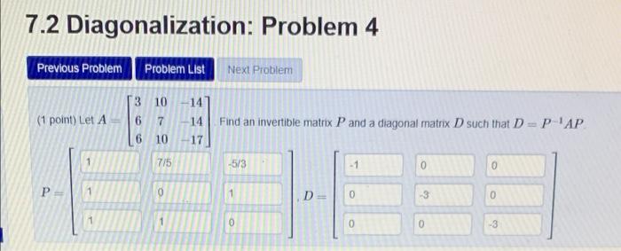 Solved 7.2 Diagonalization: Problem 4 Previous Problem | Chegg.com