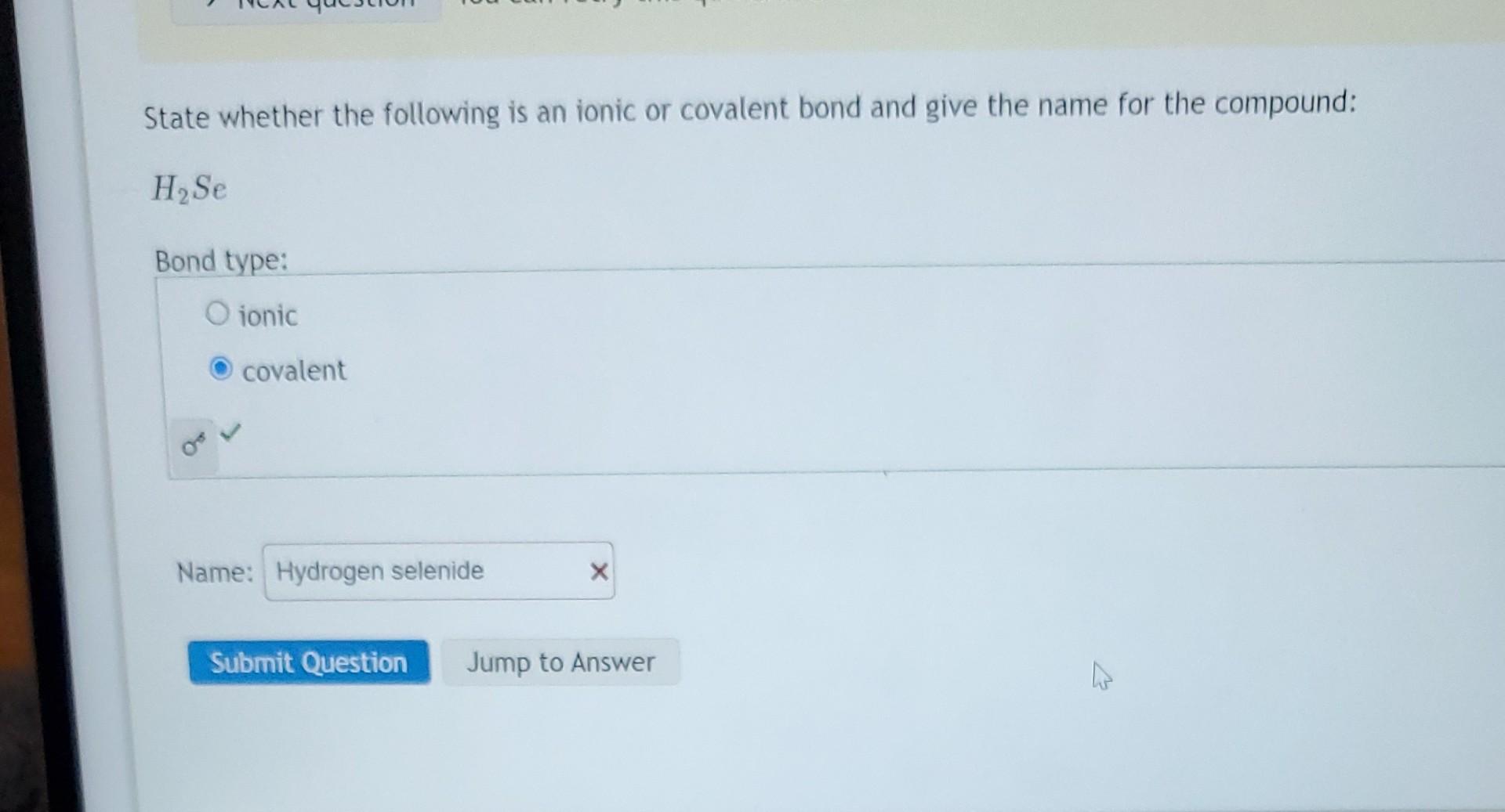 Solved State whether the following is an ionic or covalent | Chegg.com