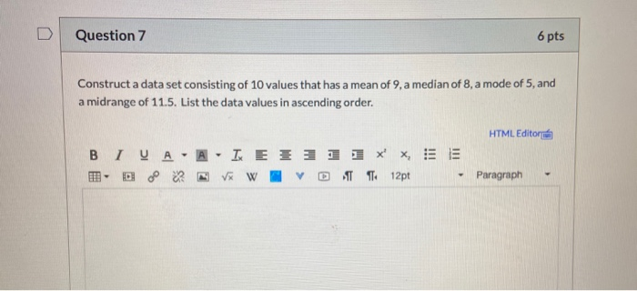 Solved Question 7 6 pts Construct a data set consisting of | Chegg.com