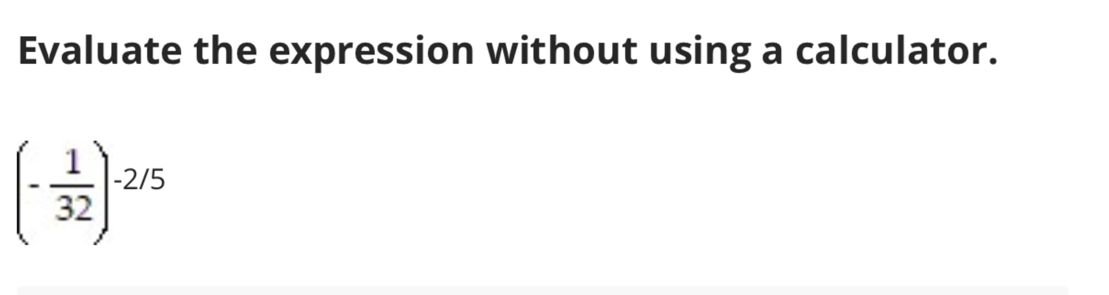 Solved Evaluate the expression without using a | Chegg.com