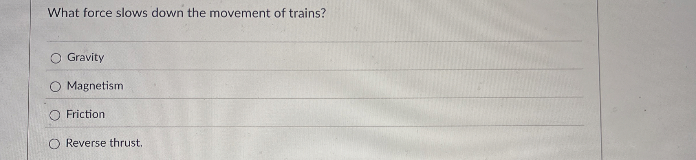 Solved What force slows down the movement of | Chegg.com