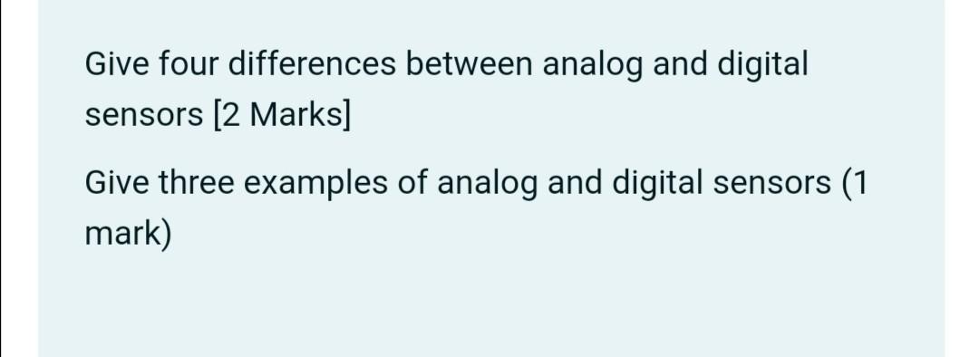 Solved Give four differences between analog and digital | Chegg.com