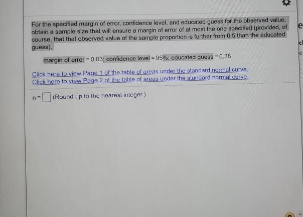 Solved e IDA For the specified margin of error, confidence | Chegg.com