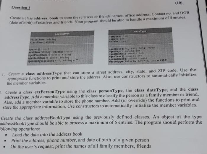 Solved (10) Question 1 Create a class address_book to store | Chegg.com