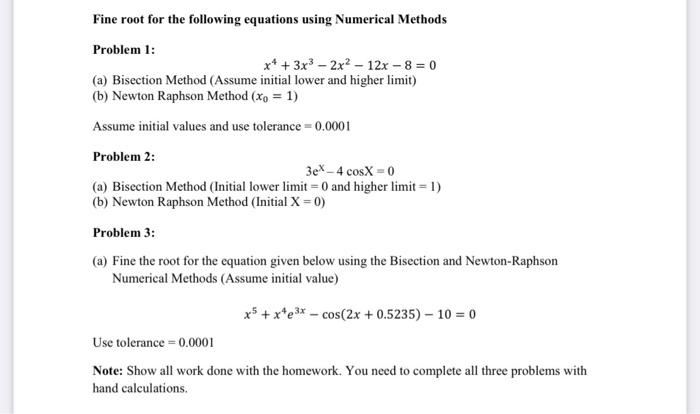 Solved Fine root for the following equations using Numerical | Chegg.com