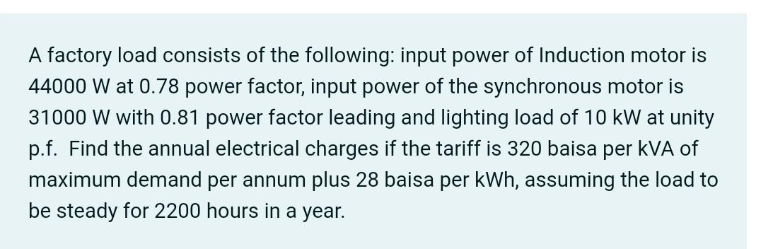 Solved A factory load consists of the following: input power | Chegg.com