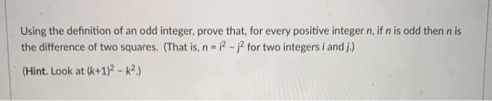 Solved Using the definition of an odd integer, prove that, | Chegg.com