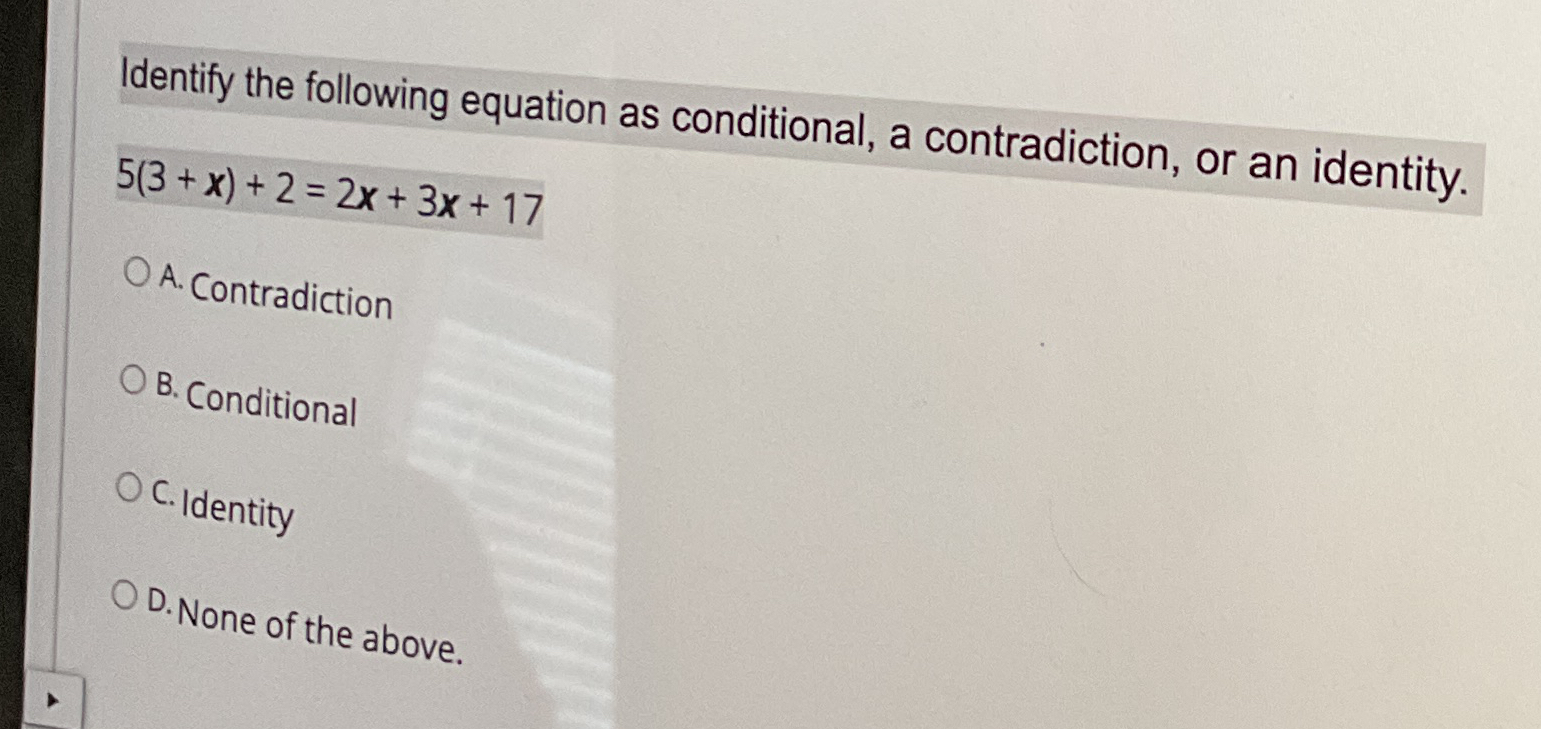 Solved Identify the following equation as conditional, a | Chegg.com