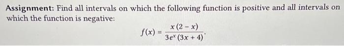Solved Assignment: Find all intervals on which the following | Chegg.com
