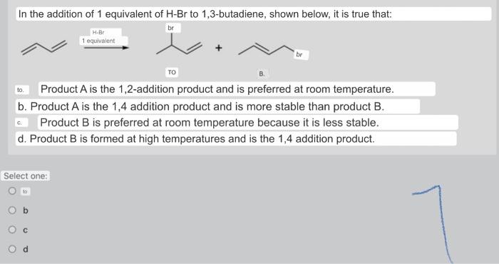 Solved Product A is the 1,2-addition product and is | Chegg.com
