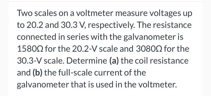 Solved Two scales on a voltmeter measure voltages up to 20.2 | Chegg.com