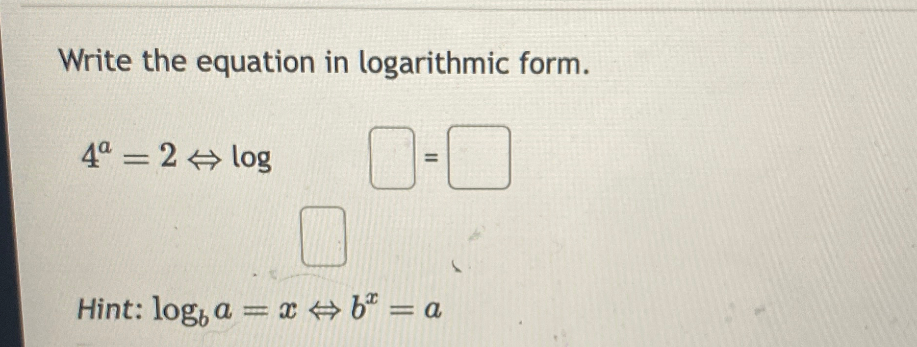 Solved Write the equation in logarithmic | Chegg.com