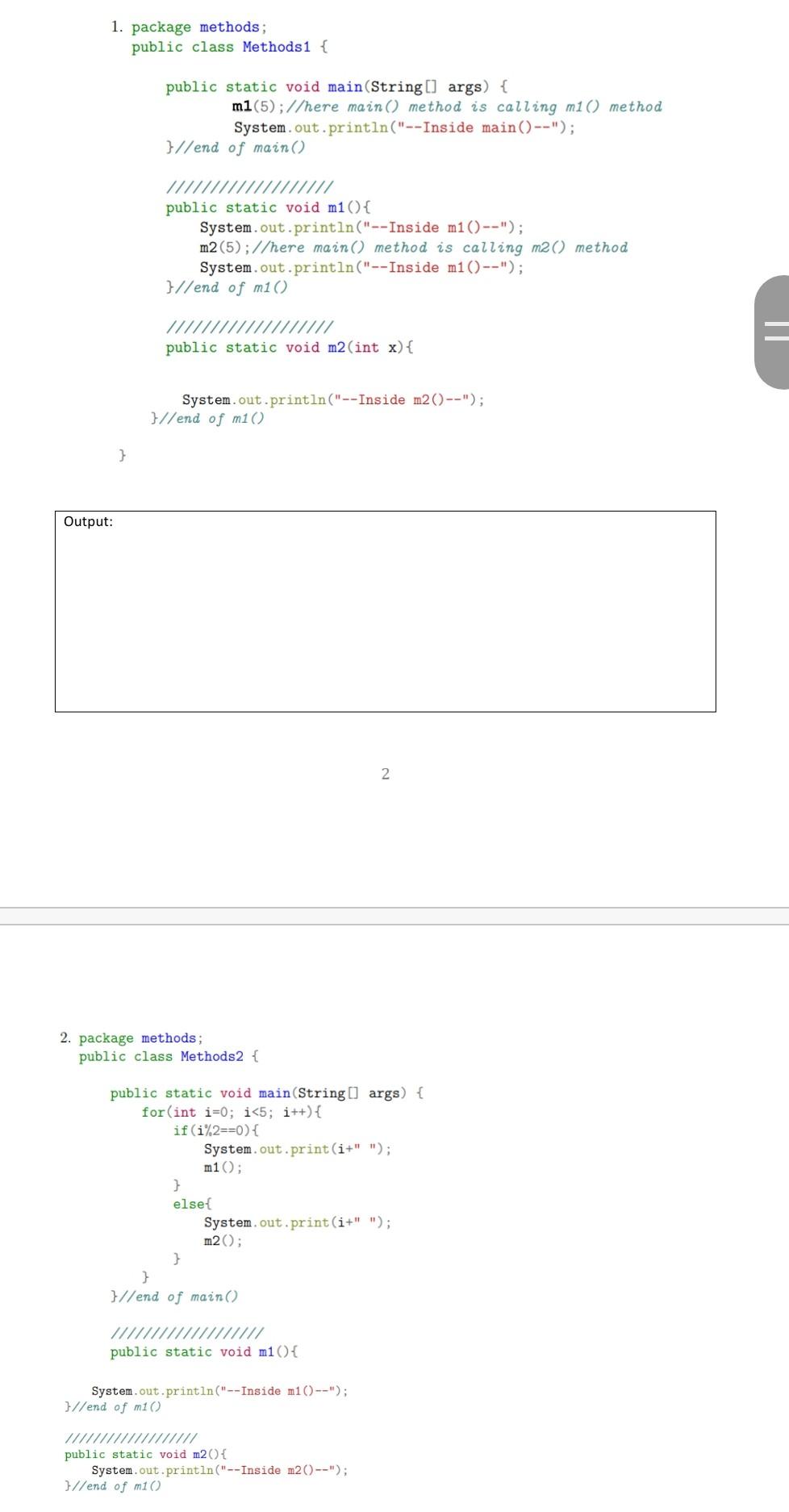 Solved 1. package methods; public class Methods1 { public | Chegg.com
