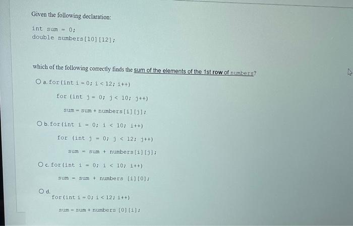Solved Given the following declaration: int sum =0 double | Chegg.com