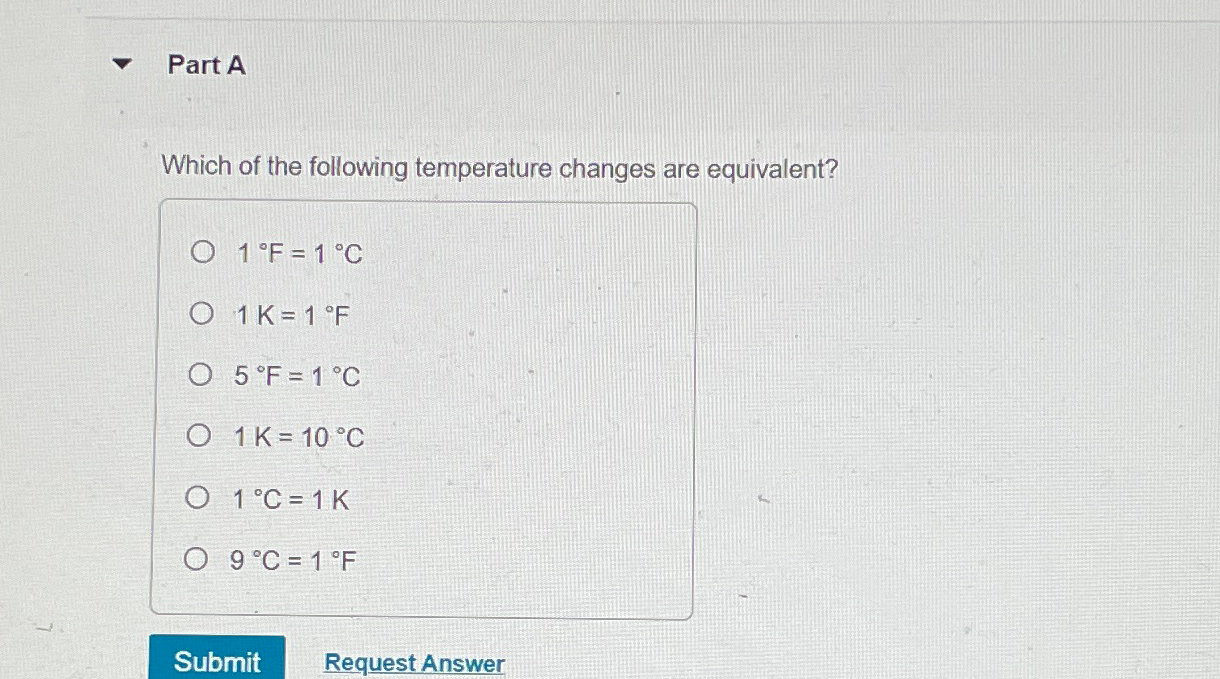 Solved Part AWhich of the following temperature changes are | Chegg.com