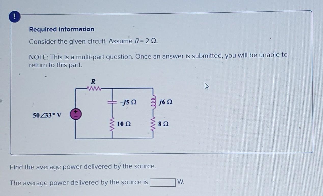 Solved Required information Consider the given circuit. | Chegg.com