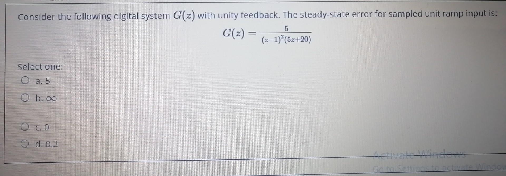 Solved Consider the following digital system G(2) with unity | Chegg.com