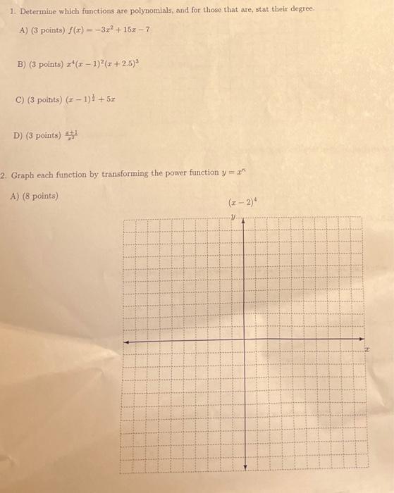 Solved 1. Determine which functions are polynomials, and for | Chegg.com