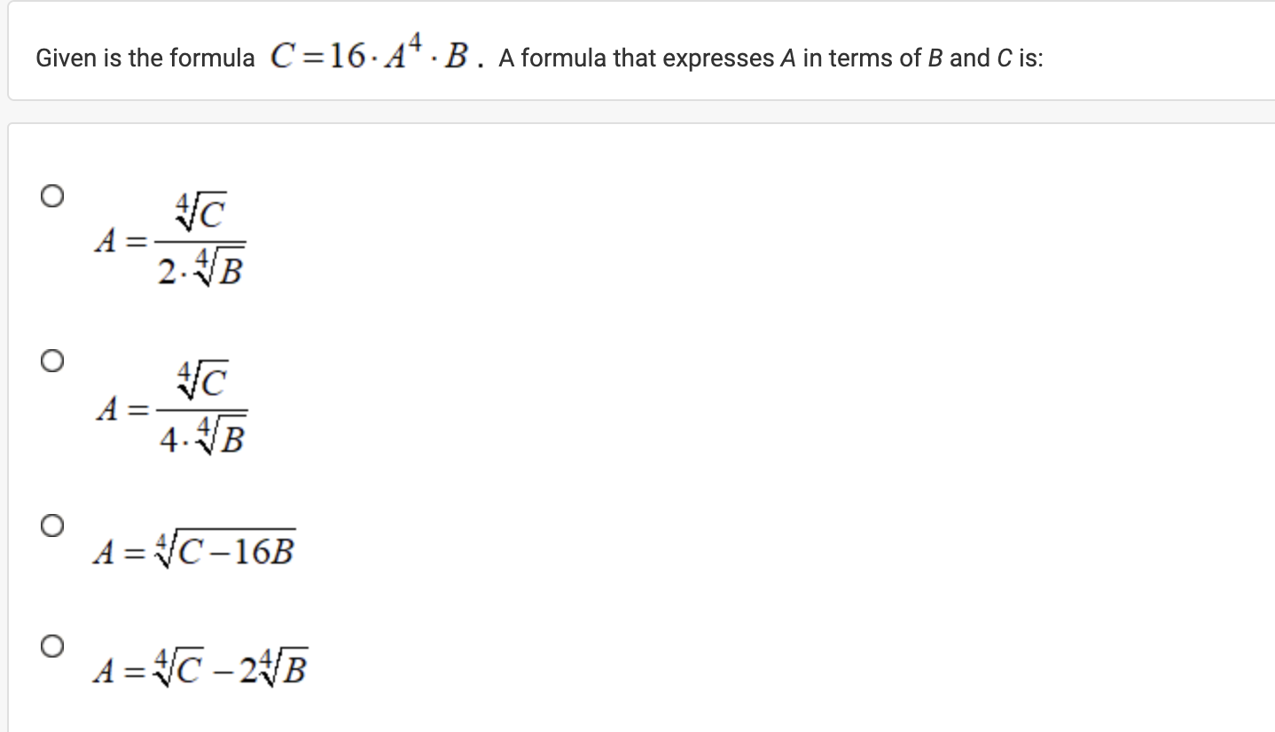 Solved Given is the formula C=16*A4*B. ﻿A formula that | Chegg.com