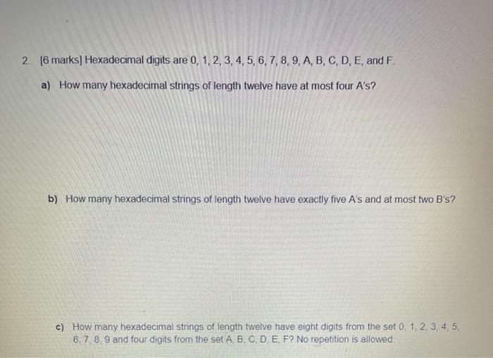 Solved 2 6 Marks Hexadecimal Digits Are 0 