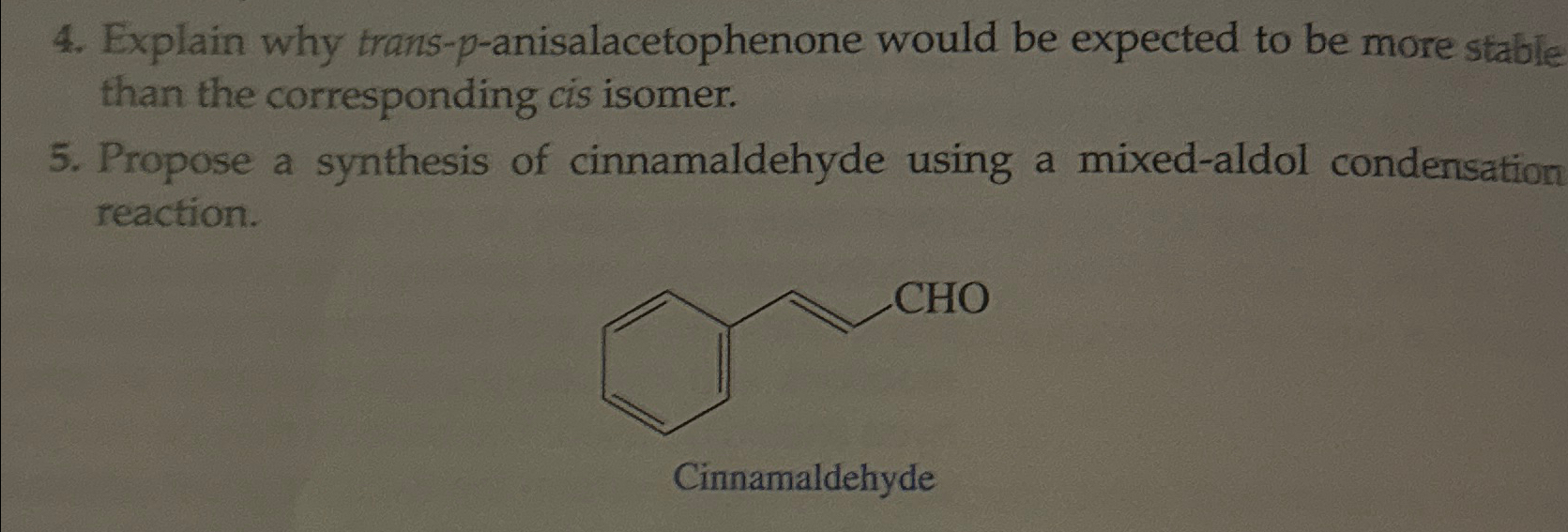 Solved 4) ﻿Explain why trans-p-anisalacetophenone would be | Chegg.com