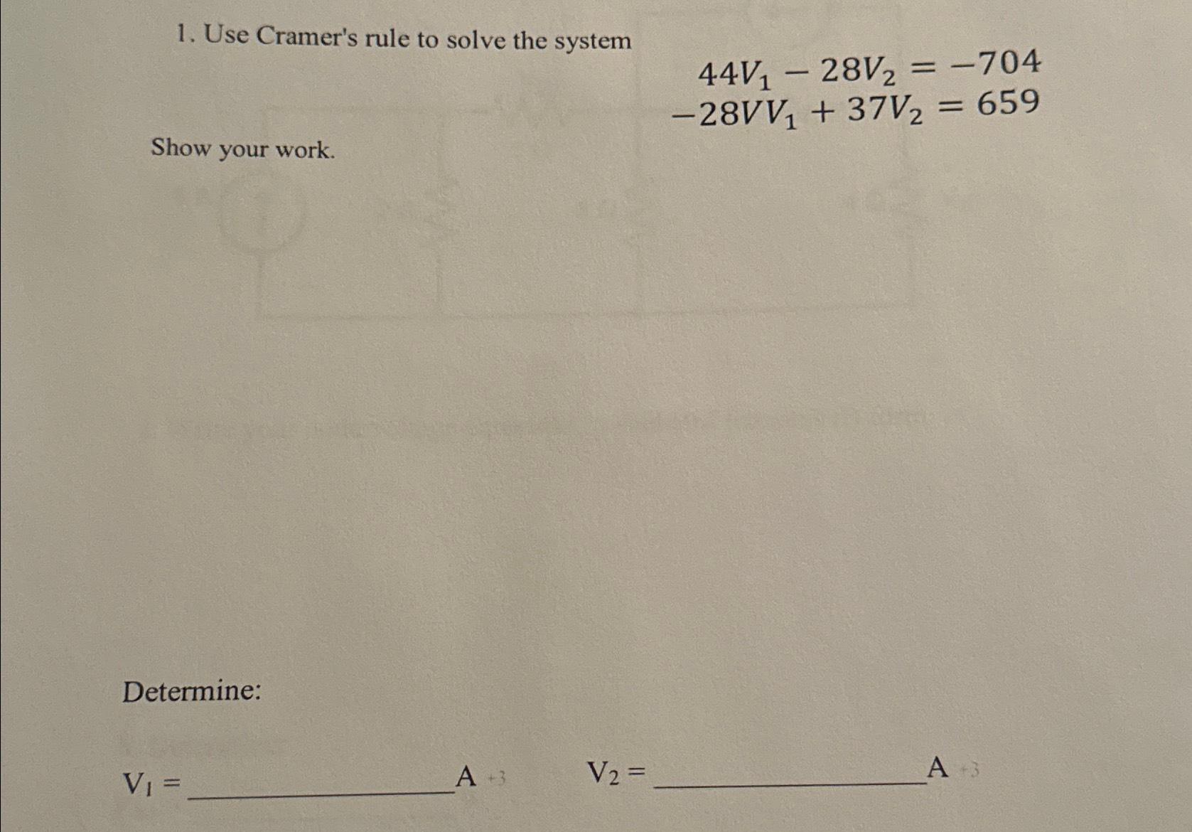 Solved Use Cramer's rule to solve the | Chegg.com