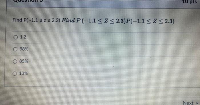 Solved Find P(−1.1≤z≤2.3) Find P(−1.1≤z≤2.3)P(−1.1≤Z≤2.3) | Chegg.com