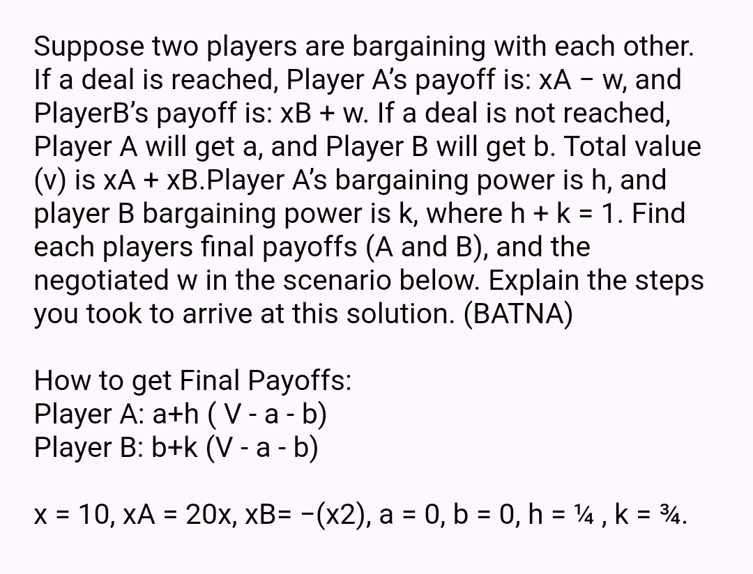 Solved Suppose two players are bargaining with each other. | Chegg.com