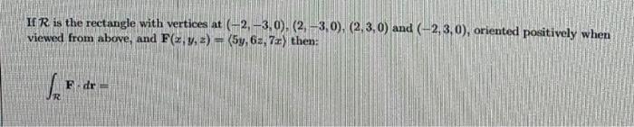 Solved If R is the rectangle with vertices at | Chegg.com