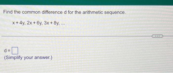 Solved Find the common difference d for the arithmetic | Chegg.com