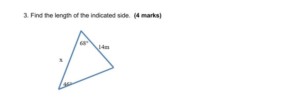 Solved 3. Find the length of the indicated side. (4 marks) | Chegg.com