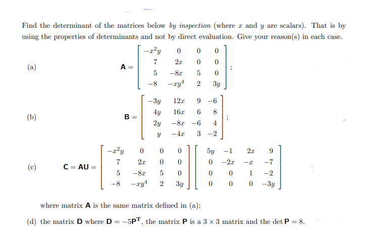 Solved Find the determinant of the matrices below by | Chegg.com