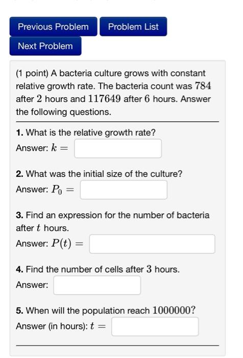 Solved (1 point) A bacteria culture grows with constant | Chegg.com