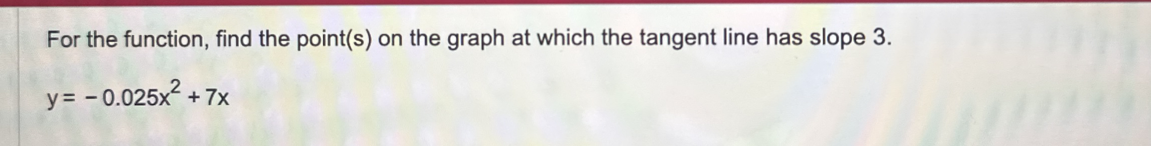 Solved For the function, find the point(s) ﻿on the graph at | Chegg.com