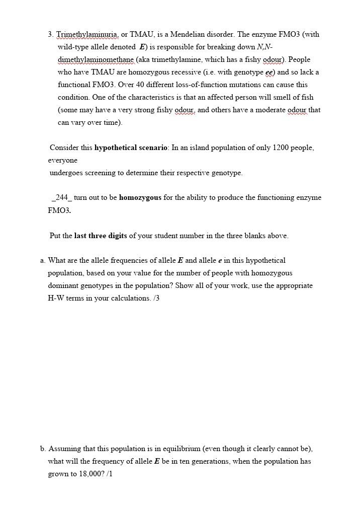 Solved 3. Trimethylaminuria, or TMAU, is a Mendelian | Chegg.com