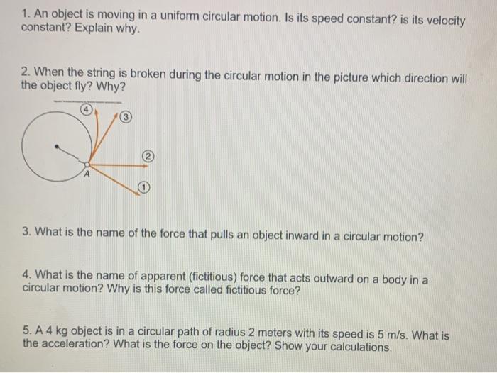 Solved 1. An object is moving in a uniform circular motion. | Chegg.com