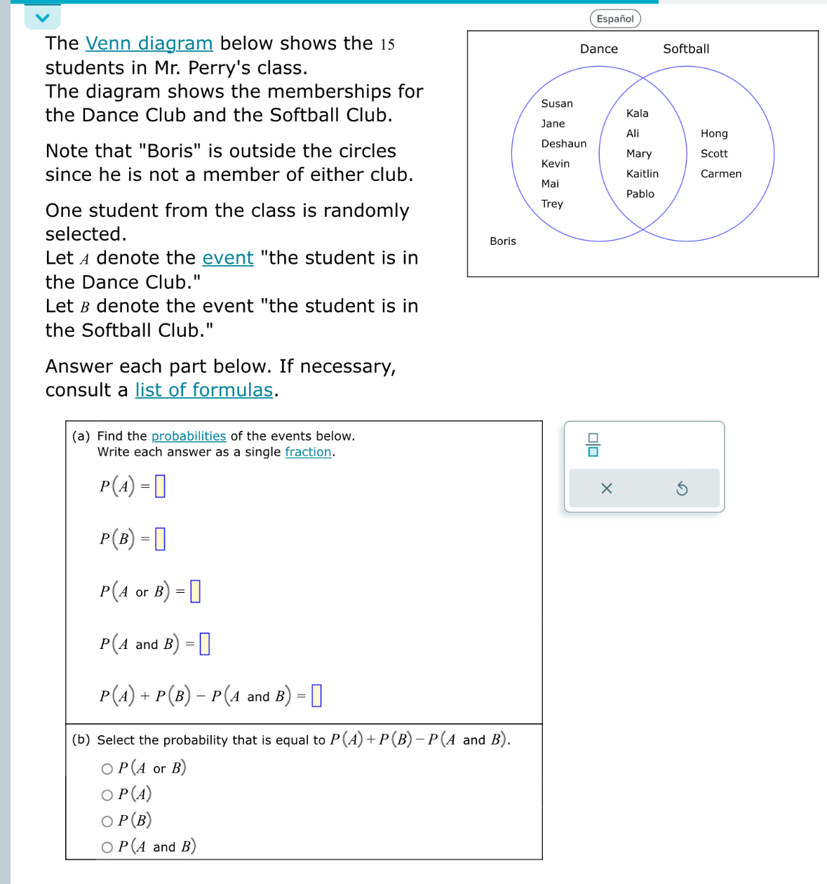 Solved The Venn diagram below shows the 15 students in Mr. | Chegg.com