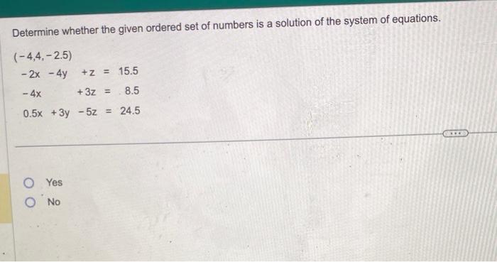 Solved Determine whether the given ordered set of numbers is | Chegg.com
