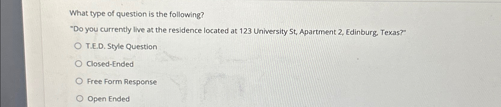 Solved What type of question is the following?"Do you | Chegg.com