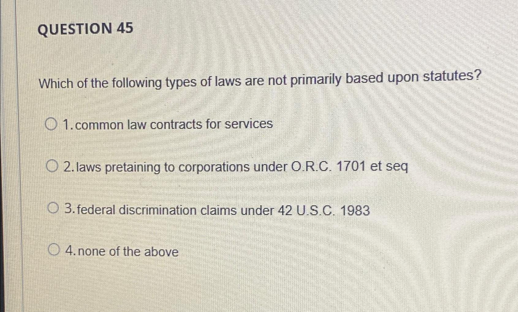 Solved QUESTION 45Which of the following types of laws are | Chegg.com