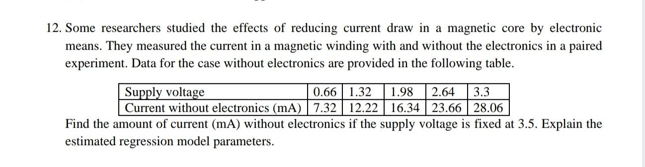 Solved 12. Some researchers studied the effects of reducing | Chegg.com