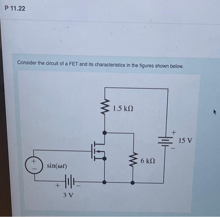 Consider the circuit of a FET and its characteristics | Chegg.com