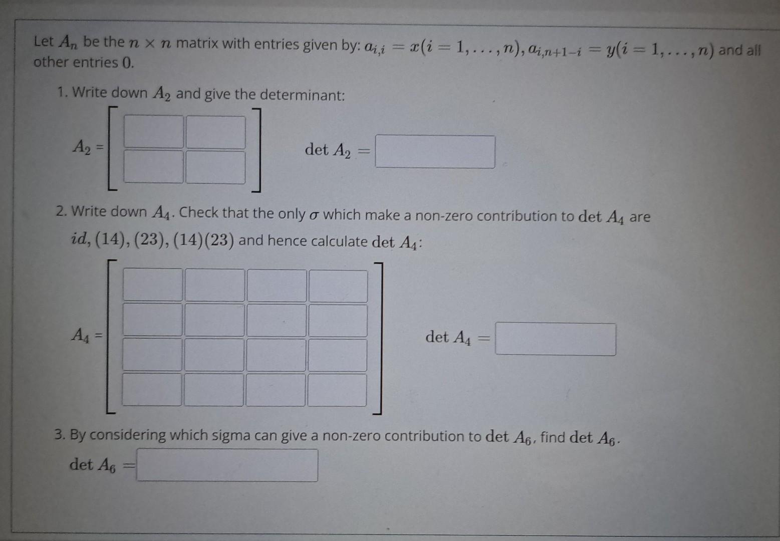 Solved Let An Be The N×n Matrix With Entries Given By 